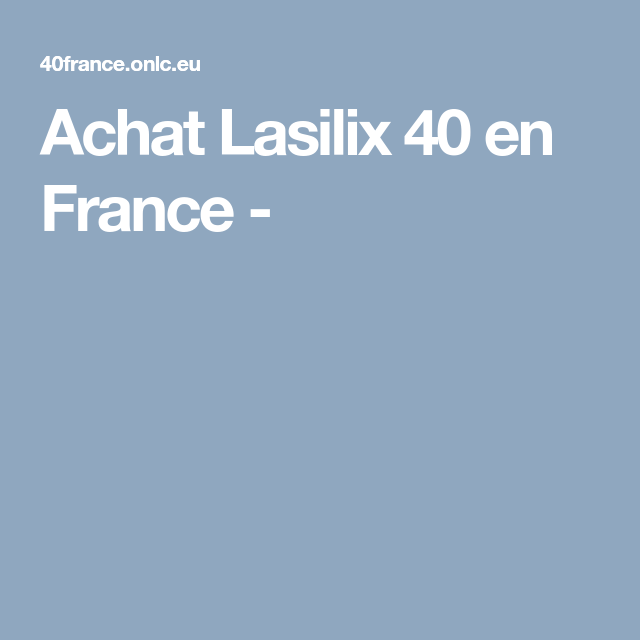 Lasilix achat france — avec visa
